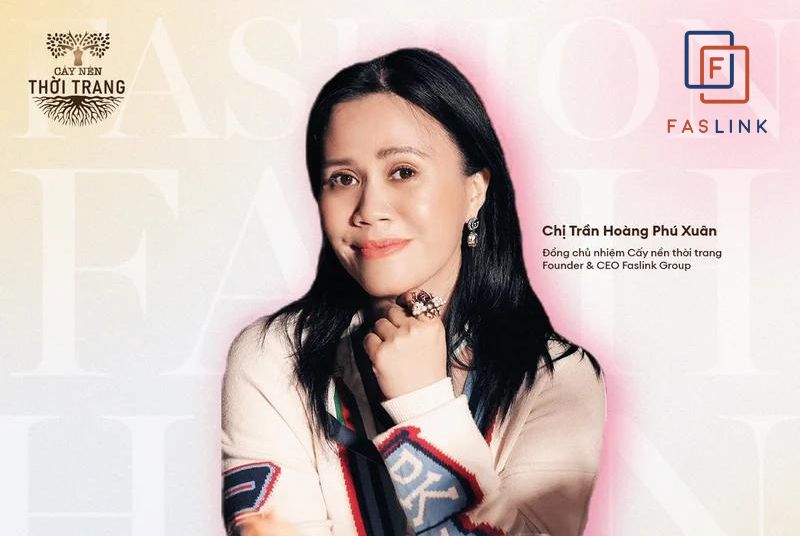 Faslink Đồng Hành Cùng "Cấy Nền Thời Trang" - Vun Đắp Tương Lai Ngành Thời Trang Việt Nam